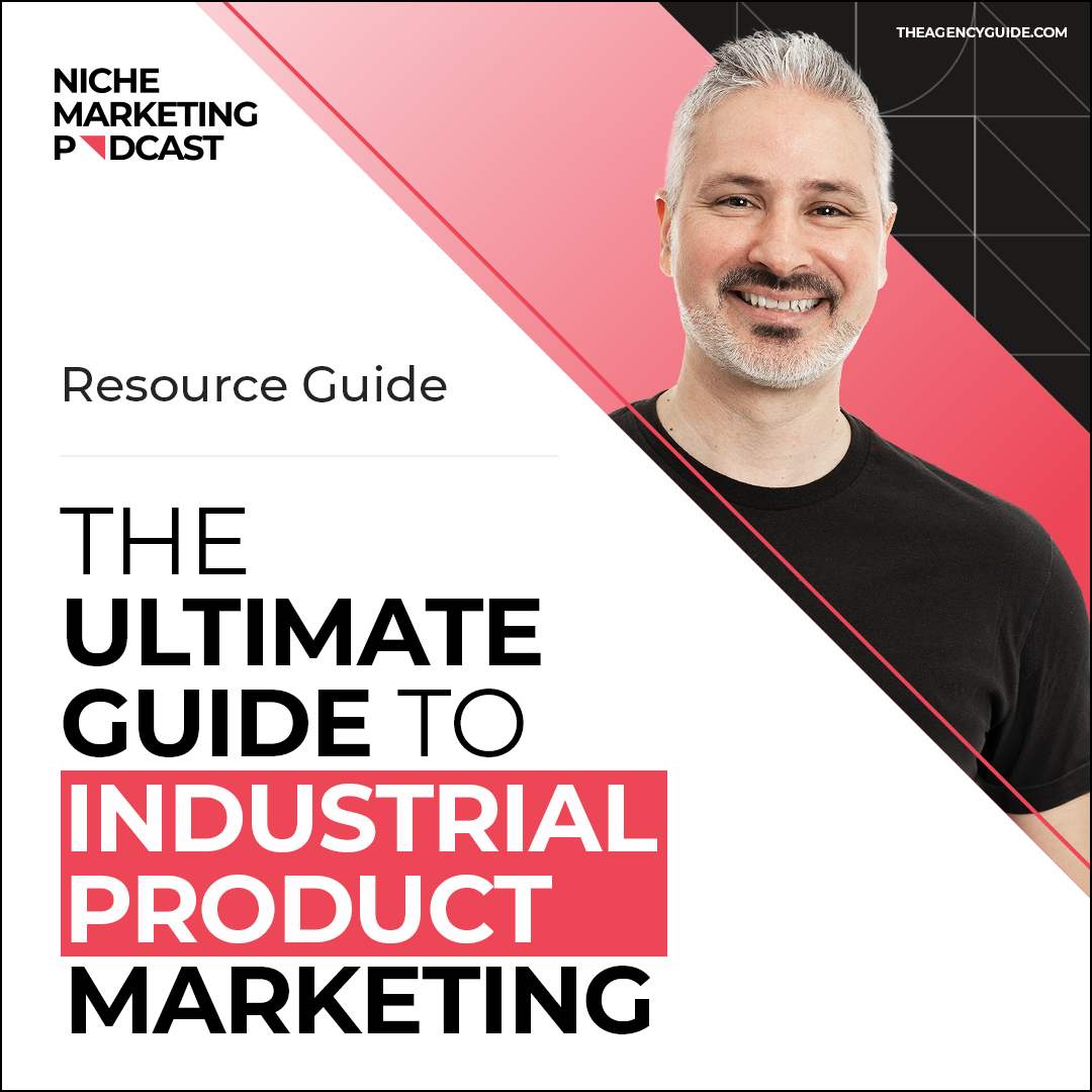 Industrial Product Marketing | The Ultimate Guide